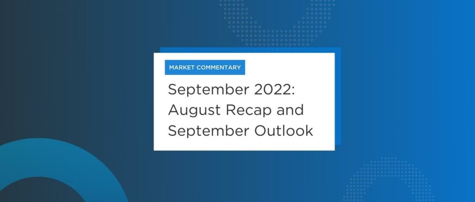 September 2022 – Market Commentary | TCG, a HUB International company
